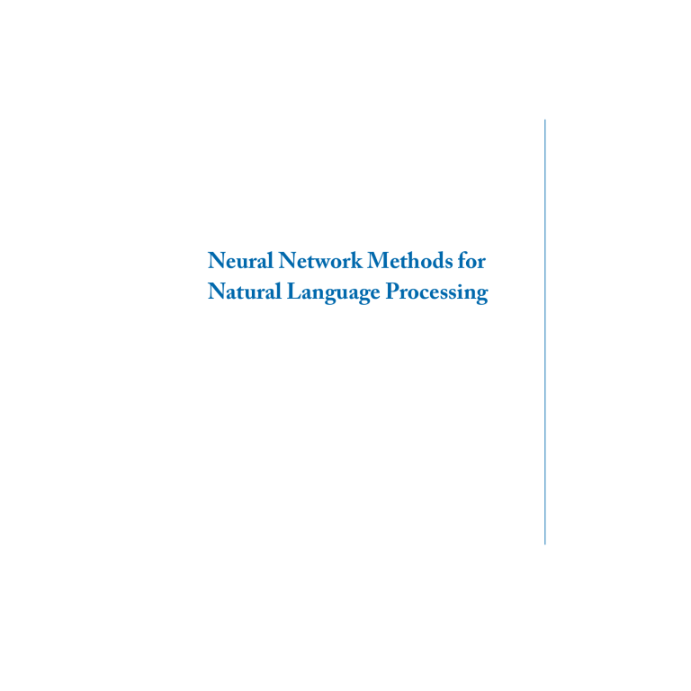 Neural Networks for Natural Language Processing