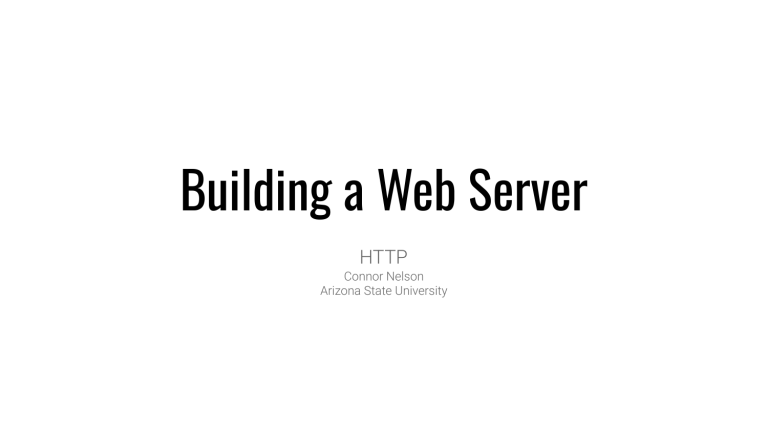 Building a Web Server with HTTP: A Presentation