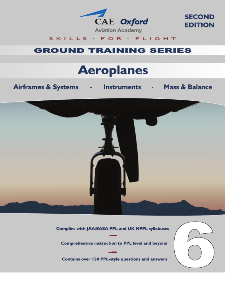 Aeroplanes: Airframes, Systems, Instruments, Mass & Balance