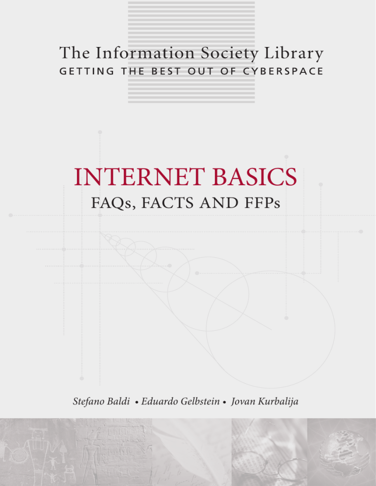 Internet Basics: FAQs, Facts, and FFPs