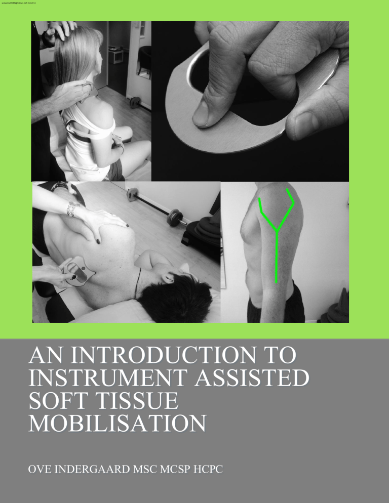 IASTM: Instrument Assisted Soft Tissue Mobilization Introduction