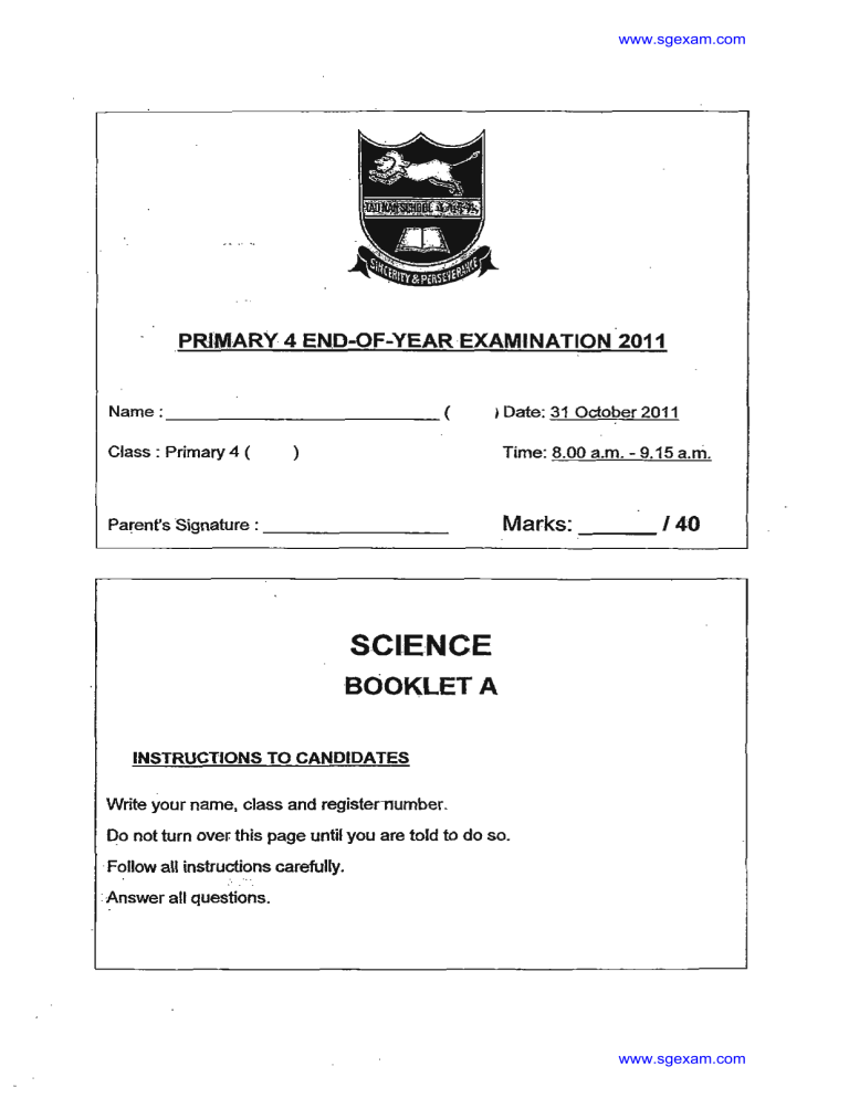 Primary 4 Science End-of-Year Exam Paper 2011 - Tai Nan School