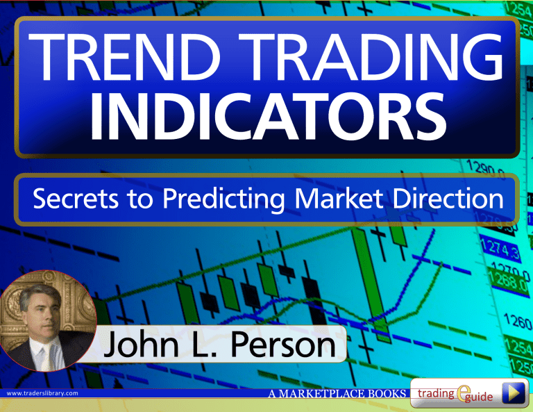 Trend Trading Indicators: Market Analysis & Strategies