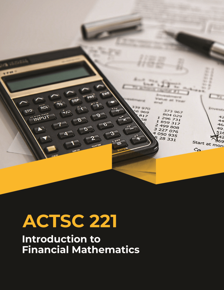 ACTSC 221: Financial Mathematics Course Material