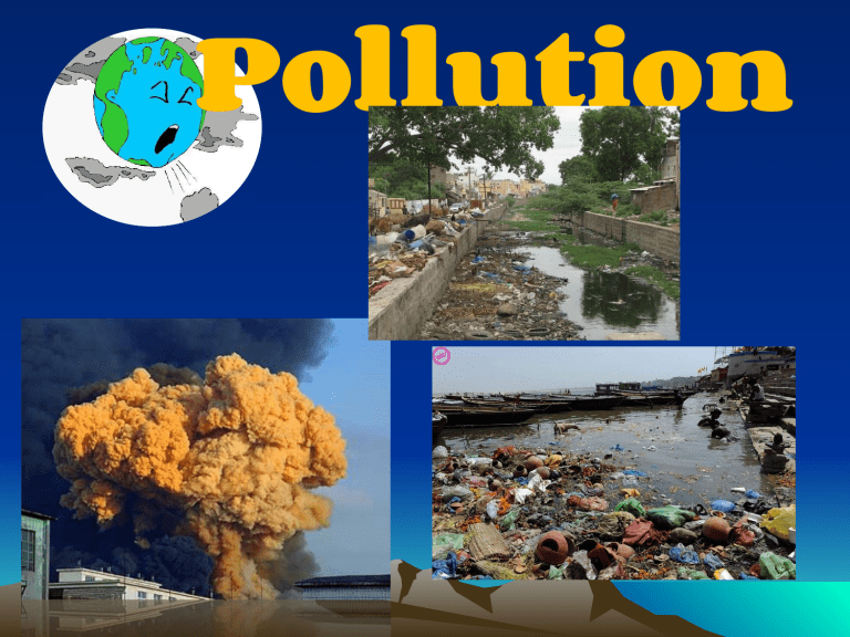 Pollution: Types, Sources, Effects & Management