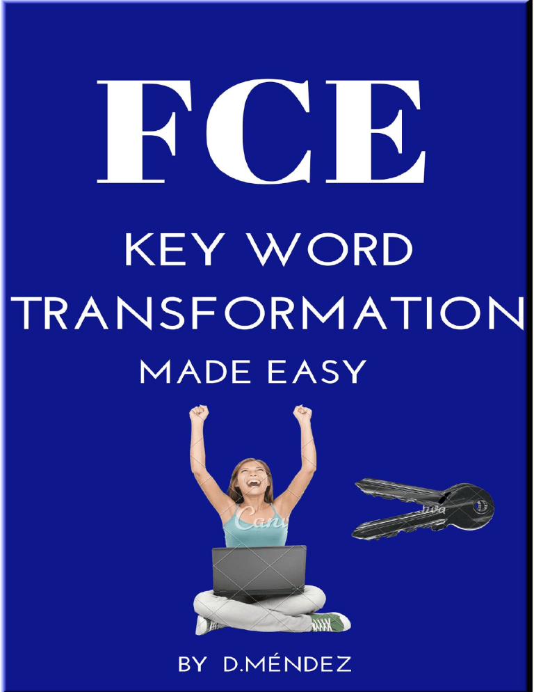 FCE Key Word Transformation Made Easy