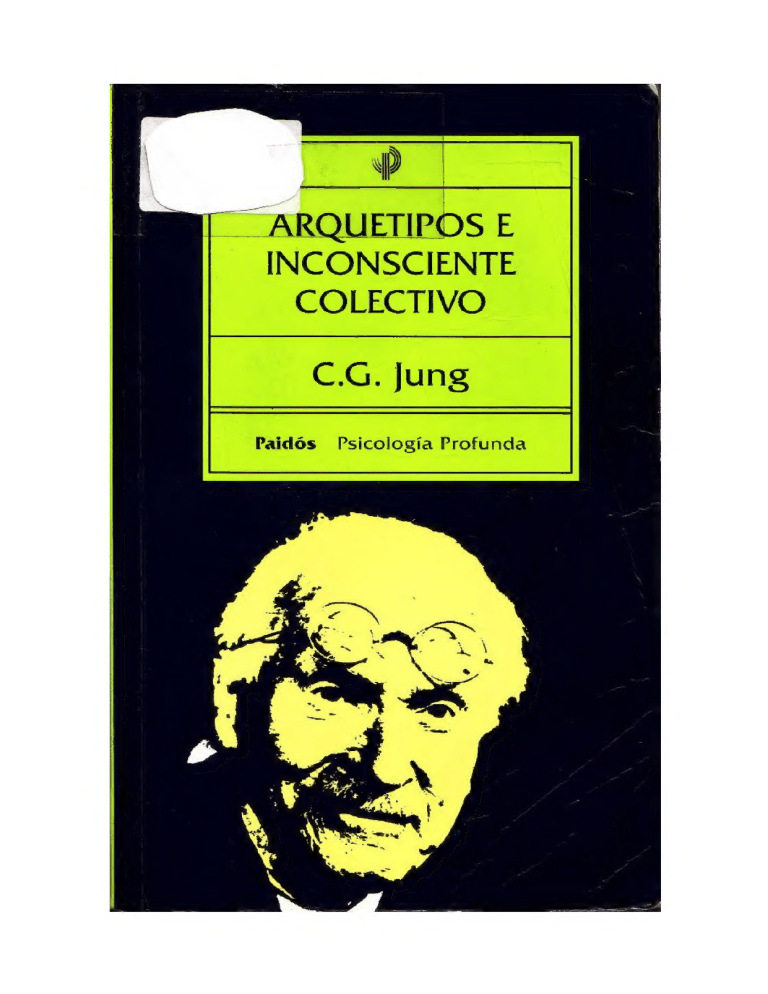 Arquetipos e Inconsciente Colectivo: C.G. Jung