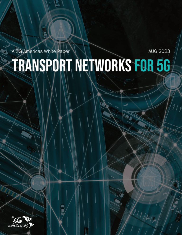 5G Transport Networks: Deployment & Evolution