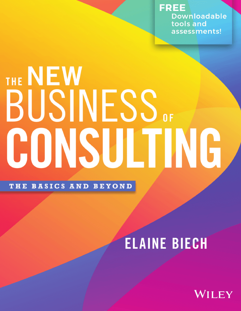 The New Business of Consulting: Basics & Beyond