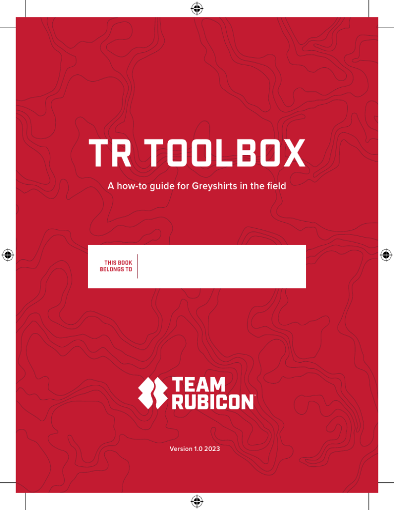 Team Rubicon Greyshirt Toolbox: Field Guide