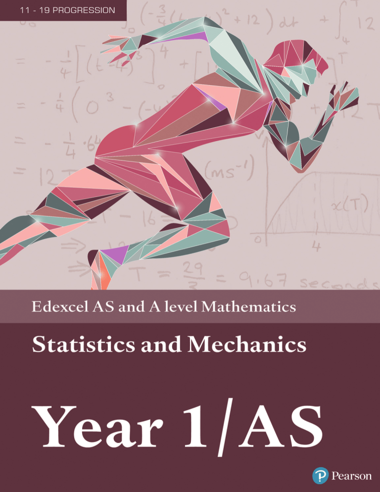 Edexcel AS/A Level Maths: Statistics & Mechanics Year 1/AS