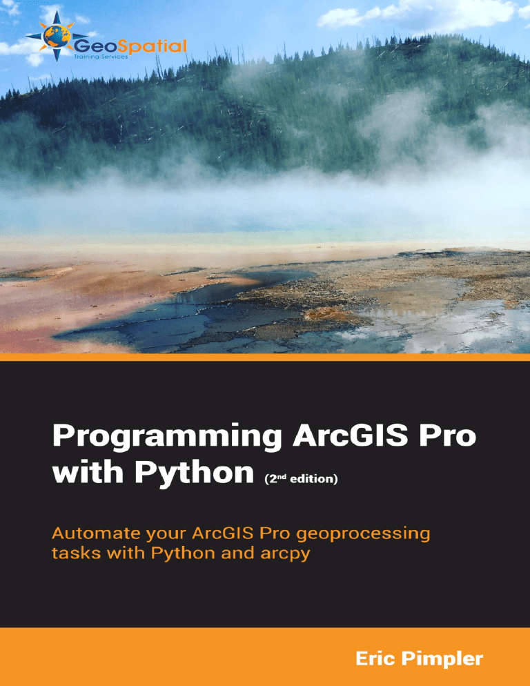 Arcgis Pro Python Programming Automate Geoprocessing