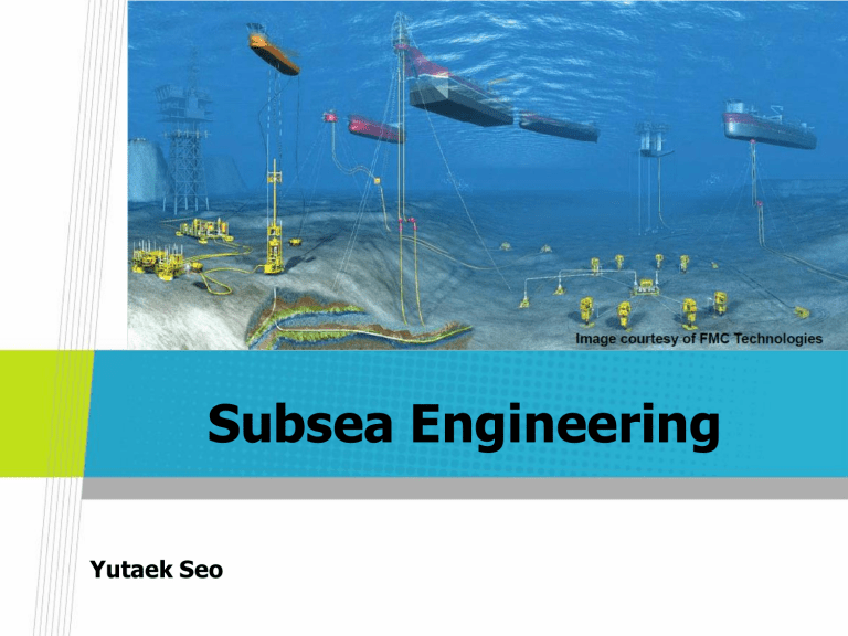 Subsea Engineering: Pipeline Design & Installation