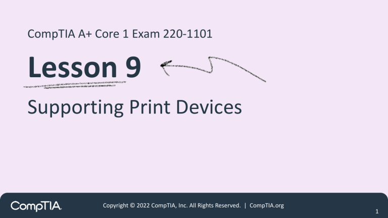 CompTIA A+ Core 1: Supporting Print Devices - Presentation