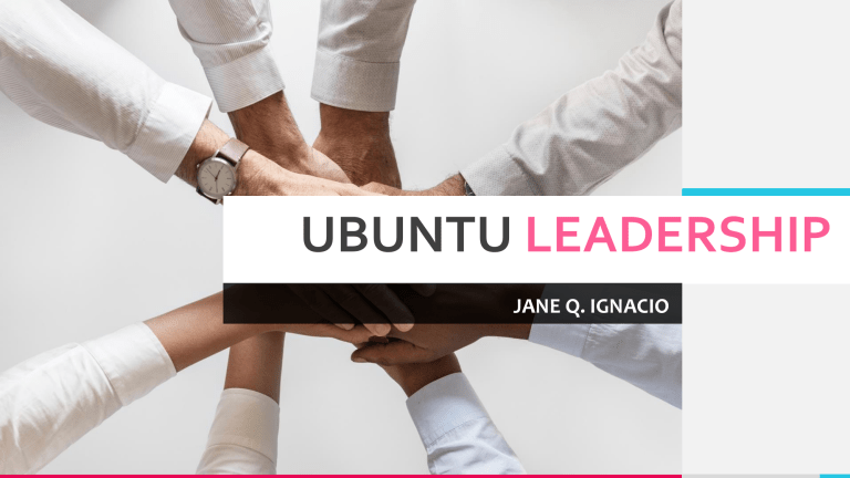 Ubuntu Leadership: Definition, Strengths, and Weaknesses