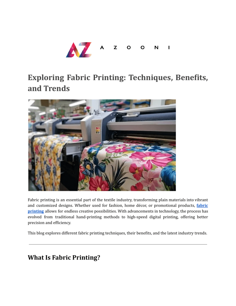 Fabric Printing: Techniques, Benefits, and Trends