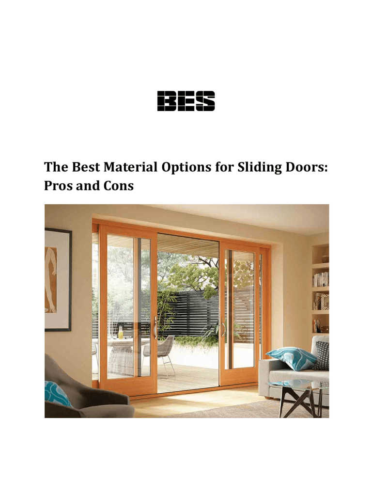 Sliding Door Materials: Pros & Cons for Homeowners