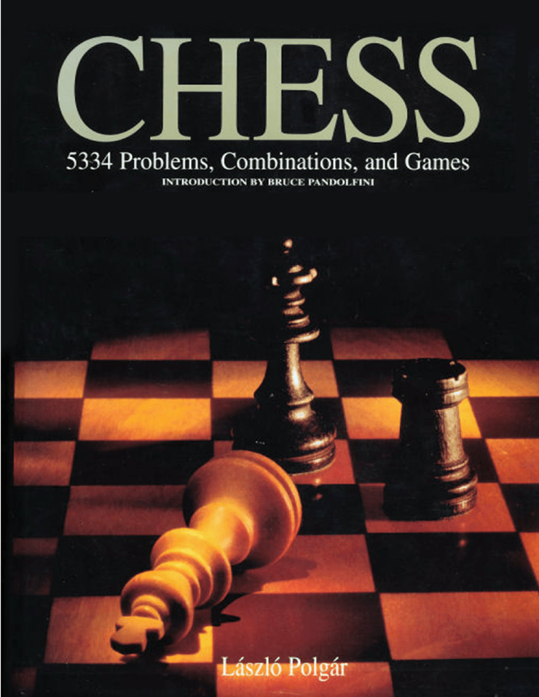 Chess Problems: 5334 Mates, Combinations & Games