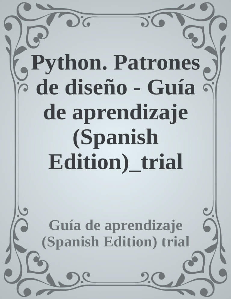 Patrones de Diseño en Python: Guía de Aprendizaje
