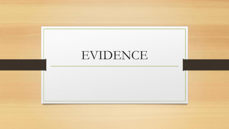 Object Evidence: Law Presentation | Admissibility & DNA