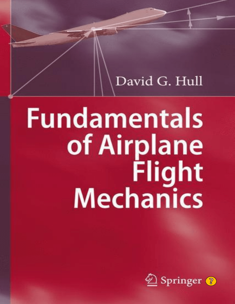 Airplane Flight Mechanics: Fundamentals Textbook