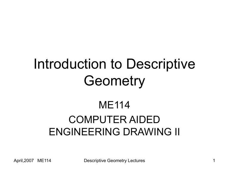 Descriptive Geometry: Introduction & Principles