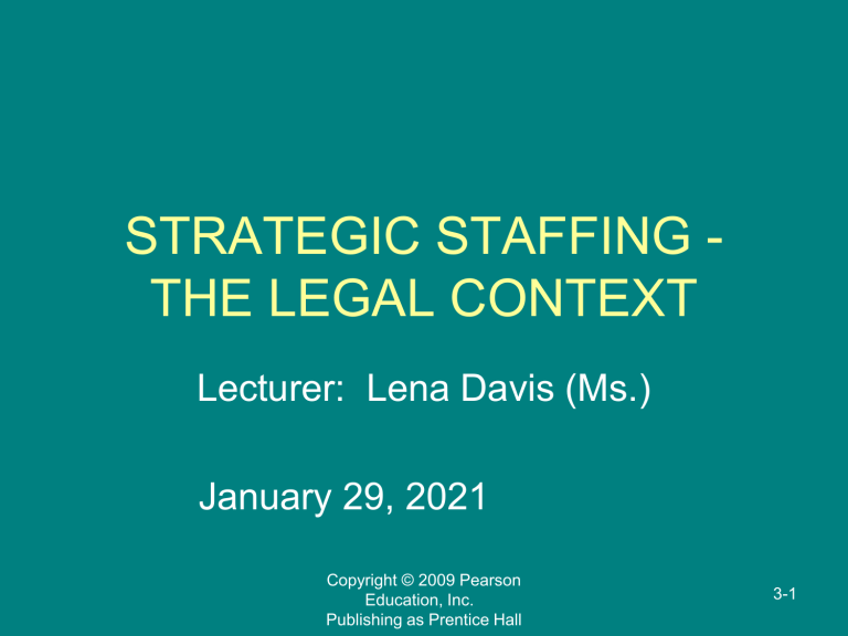 Strategic Staffing: Legal Context & Compliance
