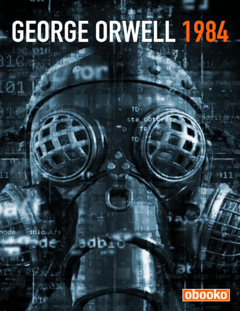 1984 by George Orwell: A Dystopian Novel