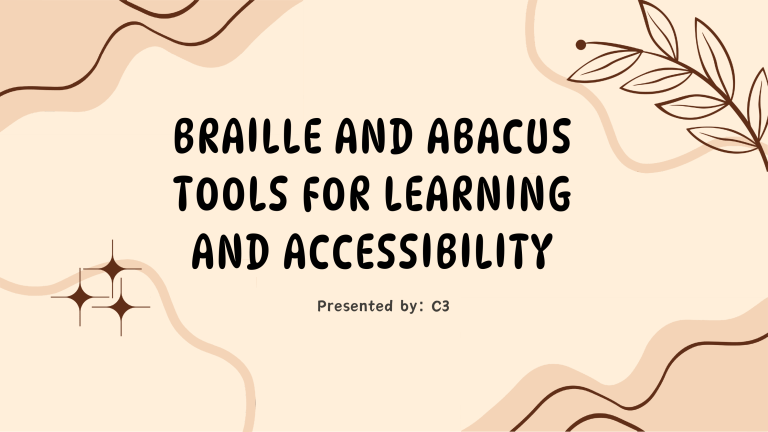 Braille and Abacus: Tools for Learning and Accessibility