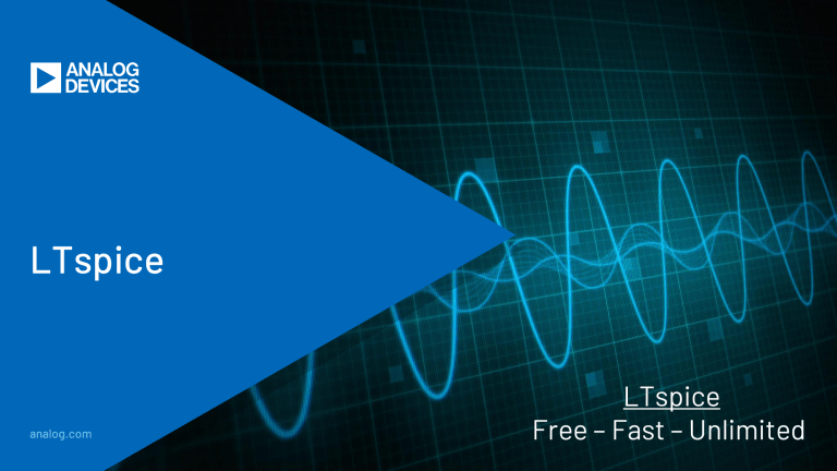 LTspice Circuit Simulation: Free, Fast, Unlimited