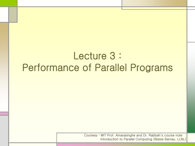 Parallel Program Performance: Decomposition, Amdahl's Law, Granularity