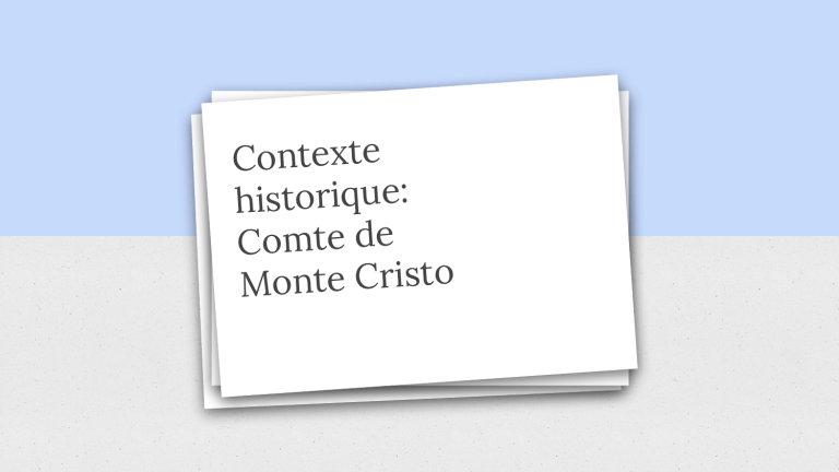 Comte de Monte Cristo: Contexte historique et figures clés