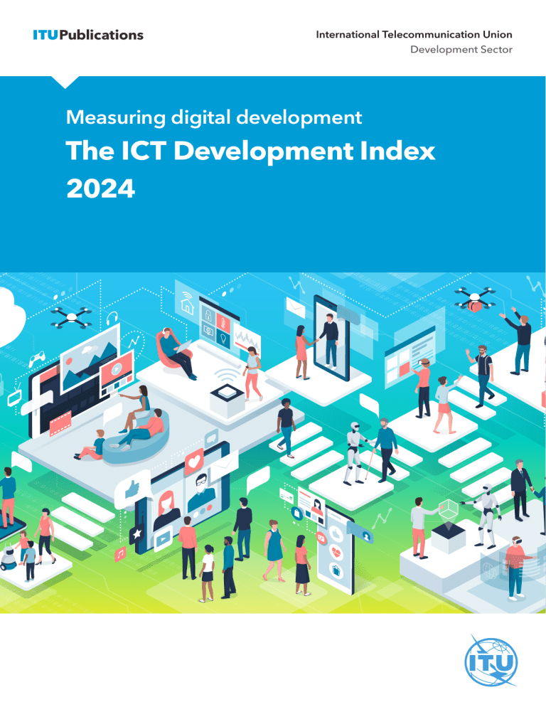 ICT Development Index 2024: Measuring Digital Progress