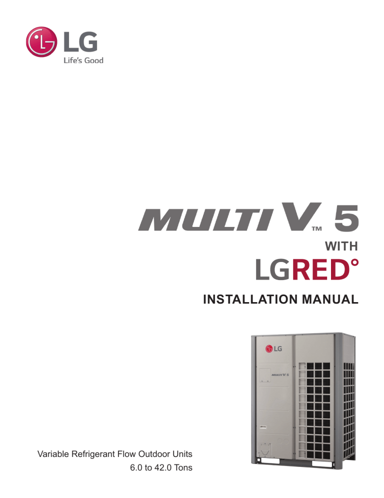 LG VRF Outdoor Unit Installation Manual (6.0-42.0 Tons)