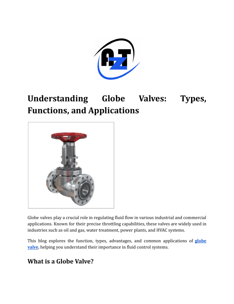 Globe Valves: Types, Functions & Applications | Fluid Control