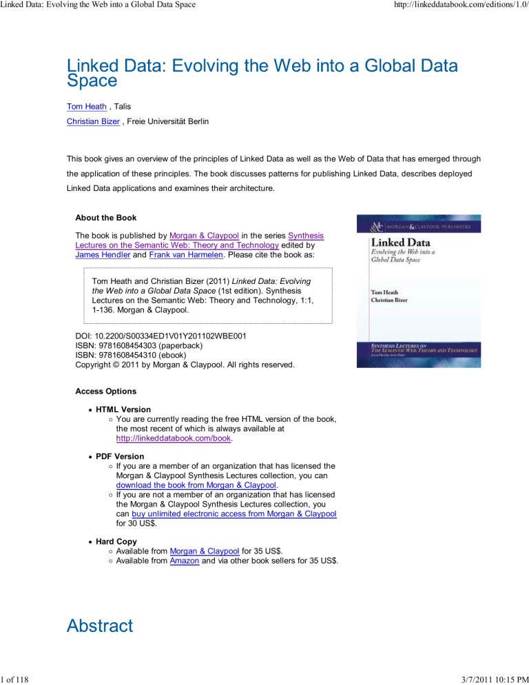 Linked Data: Evolving the Web into a Global Data Space