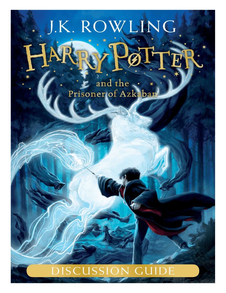 Harry Potter and the Prisoner of Azkaban Discussion Guide