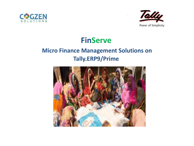 FinServe: Microfinance Management with Tally.ERP9/Prime
