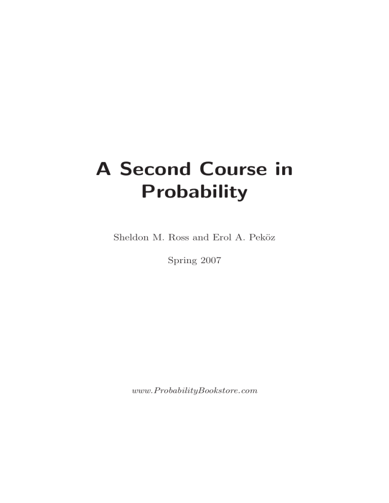 A Second Course in Probability - Sheldon M. Ross & Erol A. Peköz