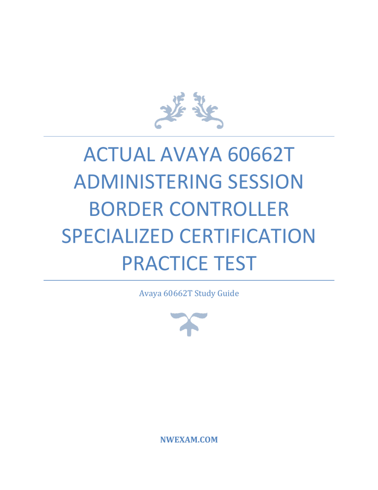 Avaya 60662T Practice Test: SBC Certification