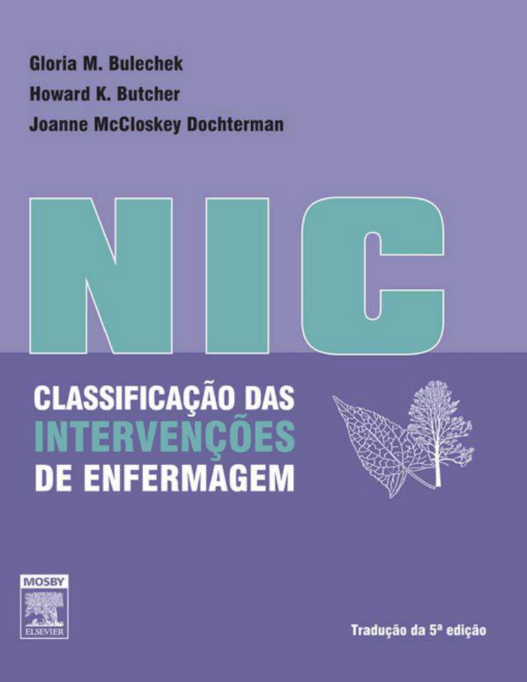 Classificação das Intervenções de Enfermagem (NIC) 5ª Edição