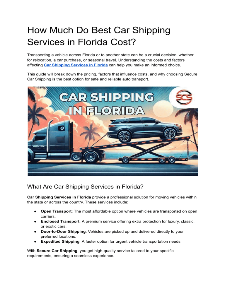 Car Shipping Services in Florida: Costs & Factors