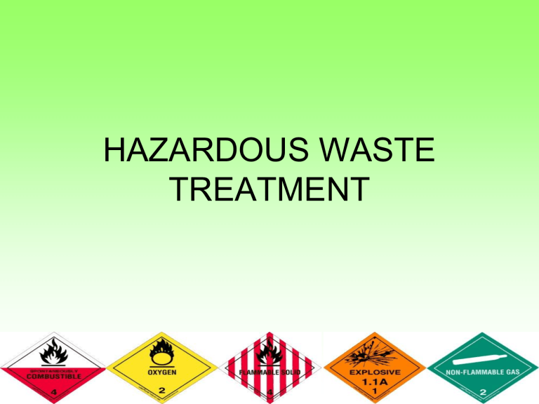 Hazardous Waste Treatment Methods & Management