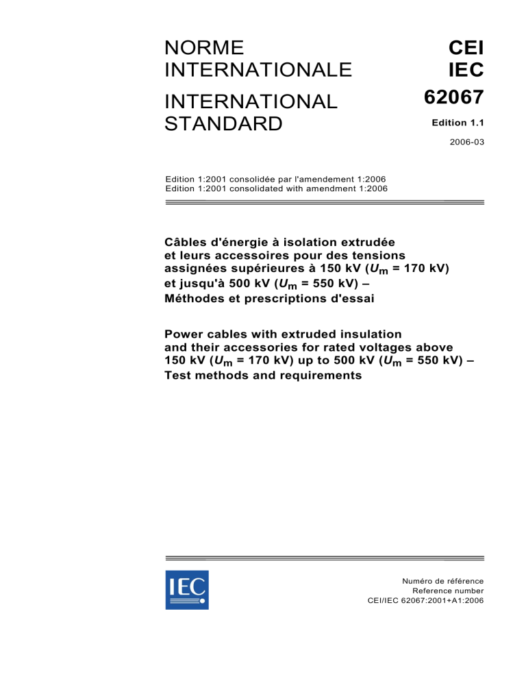 CEI 62067: Méthodes d'essai des câbles d'énergie