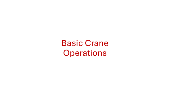 Basic Crane Operations: Types, Safety, and Load Charts