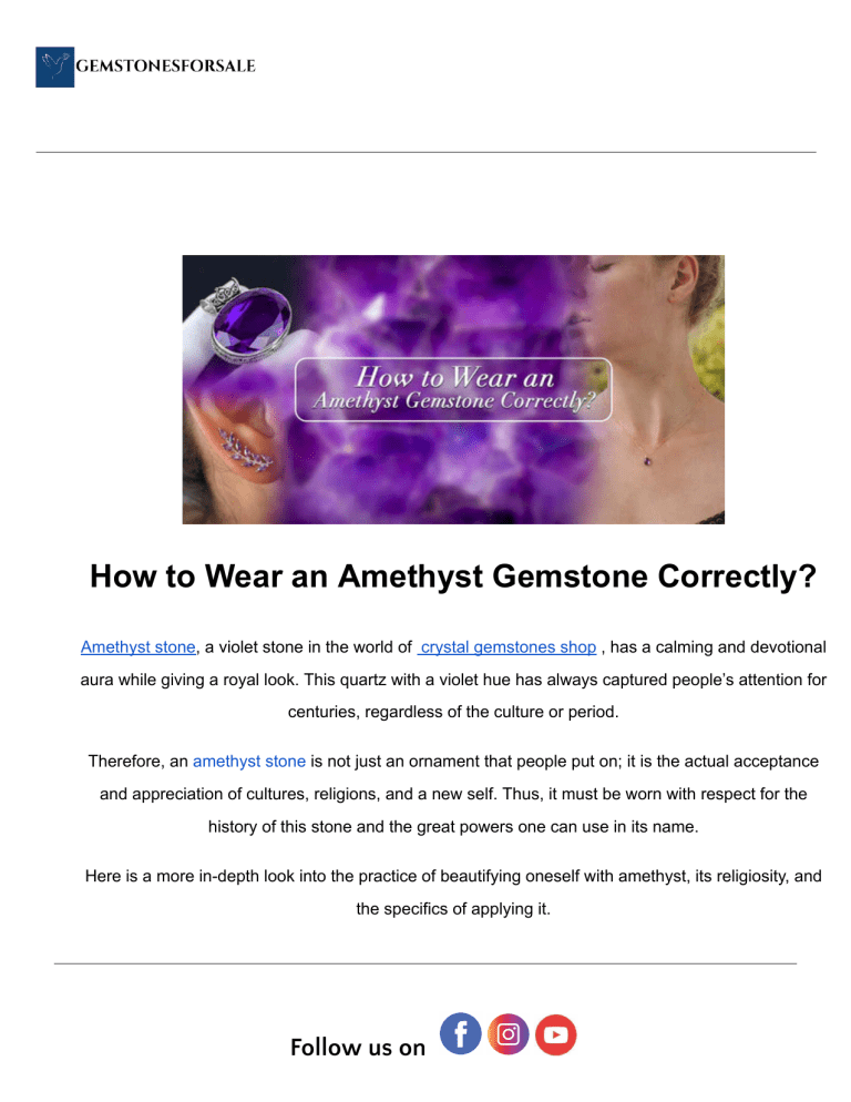 How to Wear Amethyst: Benefits, Style & Spiritual Meaning