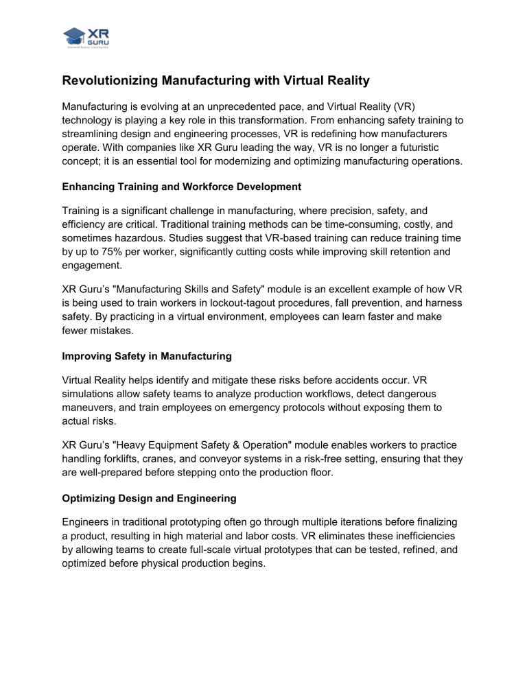 VR in Manufacturing: Revolutionizing Operations with Virtual Reality VR in Manufacturing: Revolutionizing Operations with Virtual Reality
