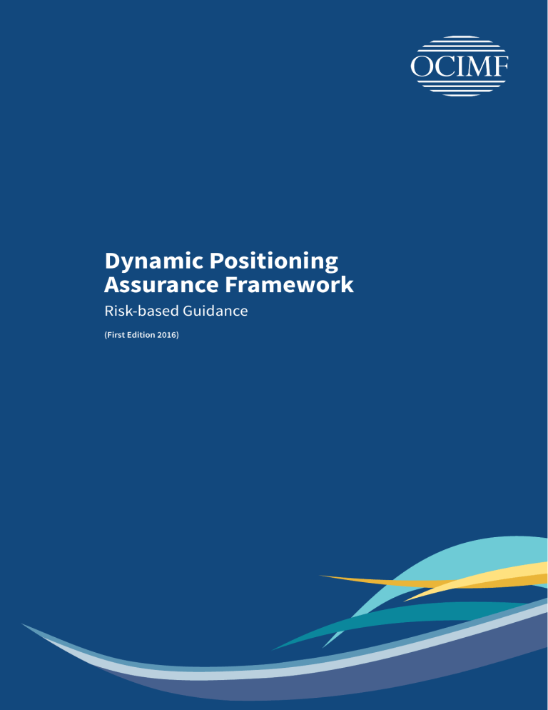 Dynamic Positioning Assurance: Risk-Based Guidance Framework