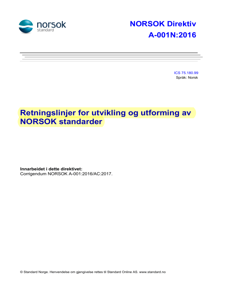 NORSOK A-001N 2017 Guidelines for the Development and Design of NORSOK Standards