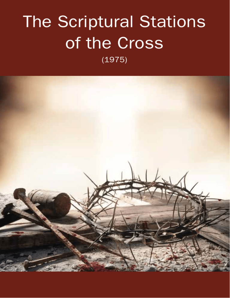 Scriptural Stations of the Cross: Meditations & Prayers